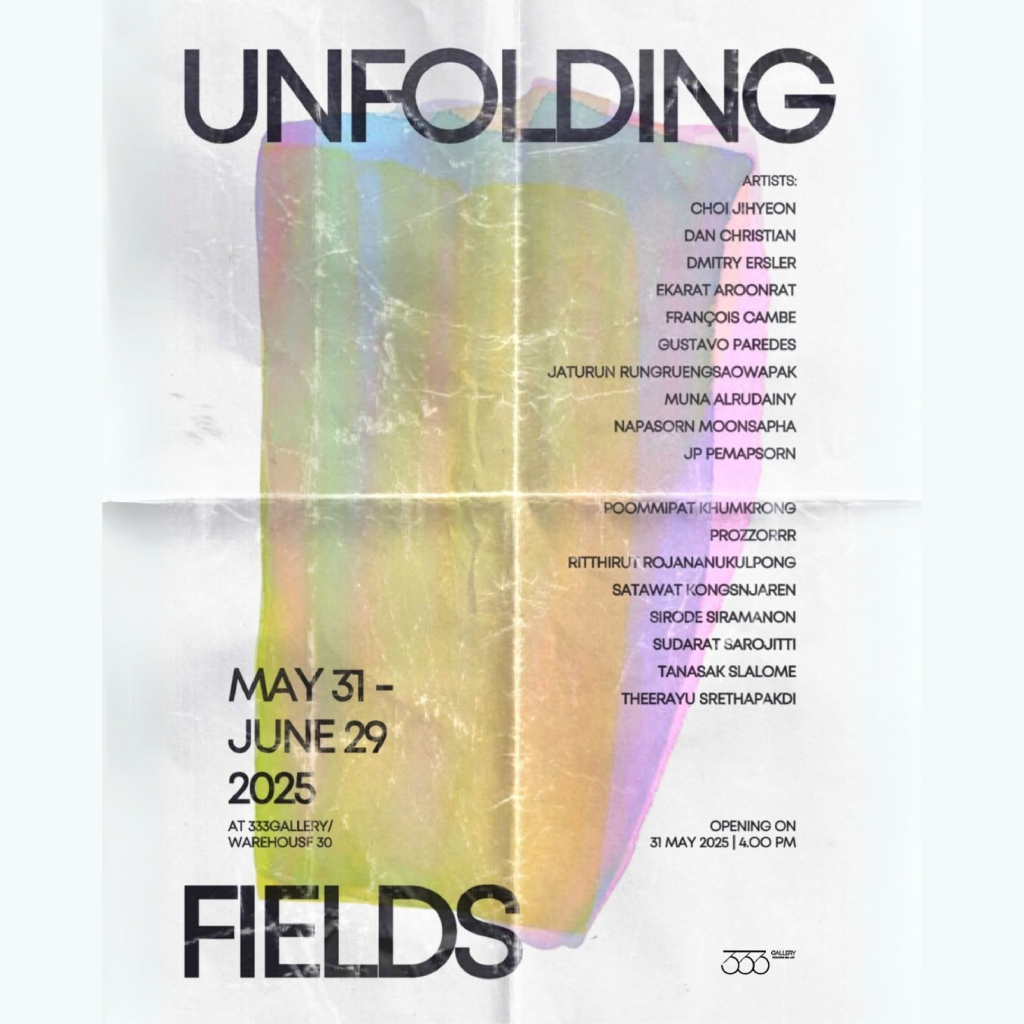 “Unfolding Fields”, group exhibition – WAREHOUSE 30